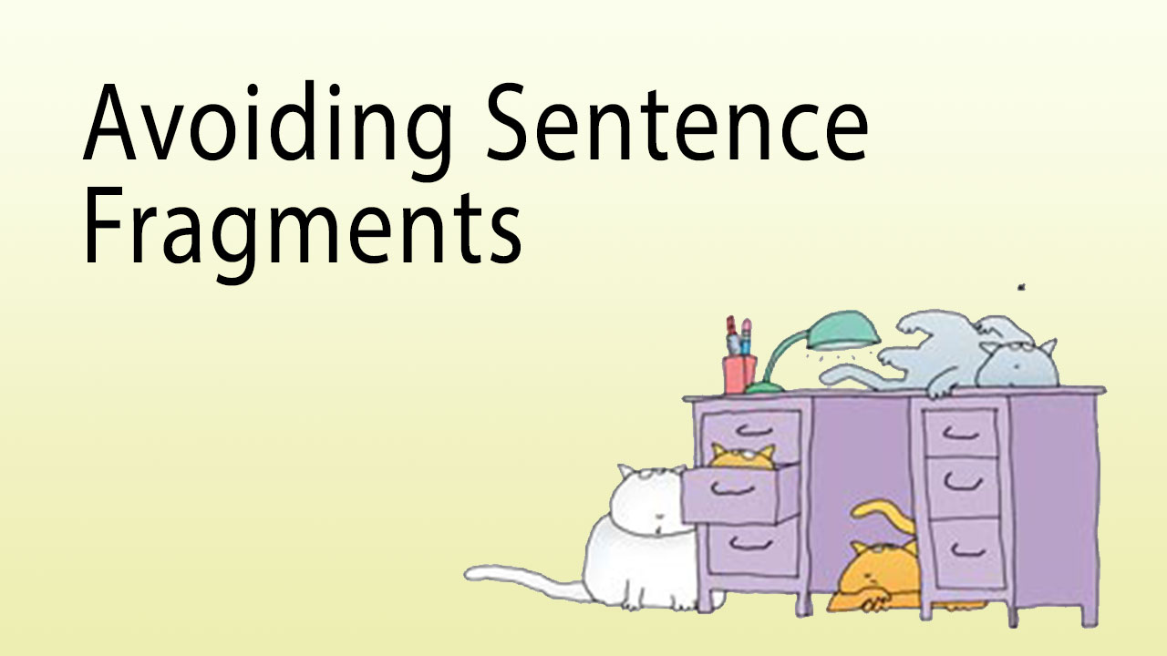 Sentence Fragment Cartoon Sentence Fragments | English Grammar