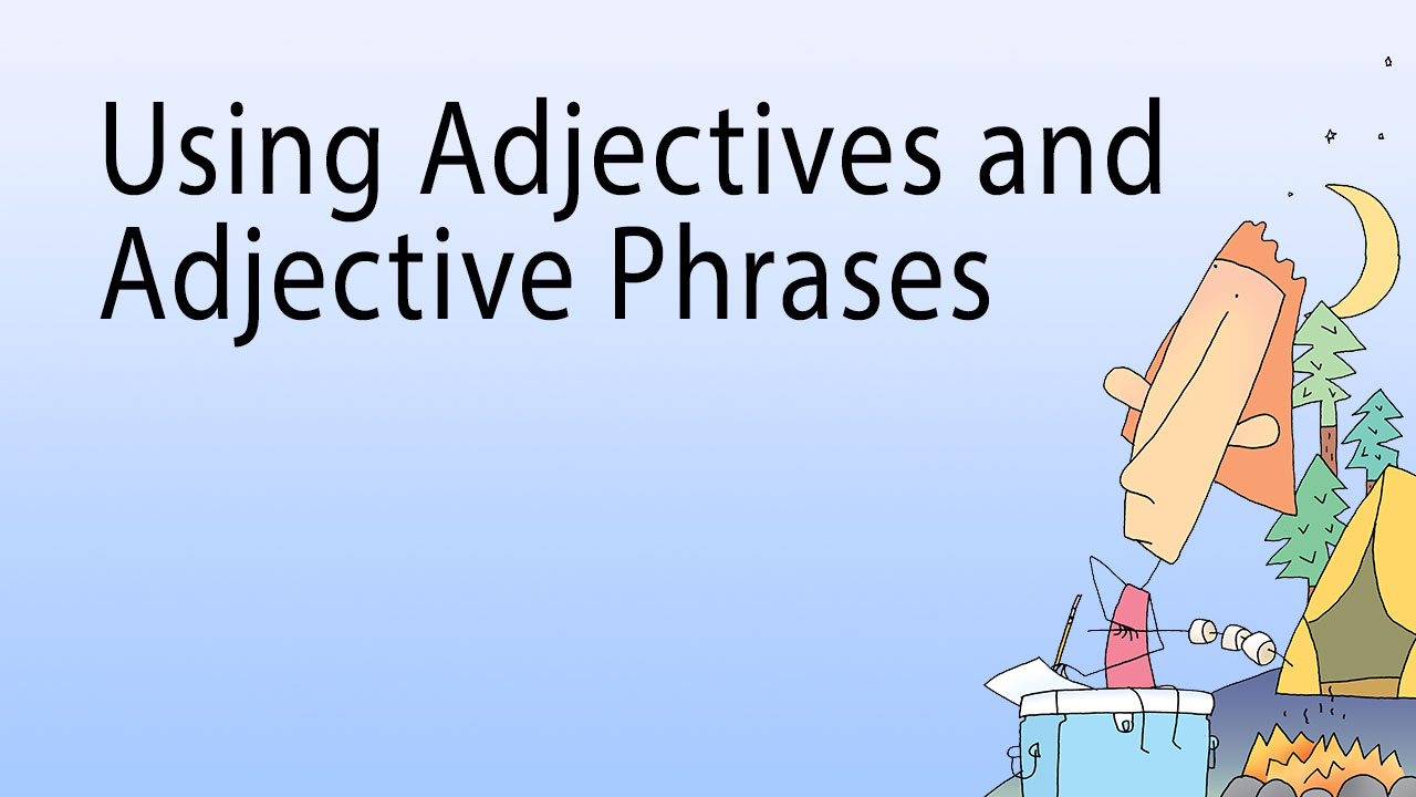 Adjective Phrases