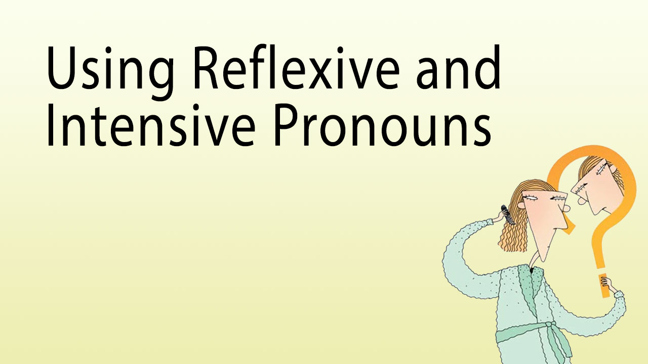 Intensive Pronouns